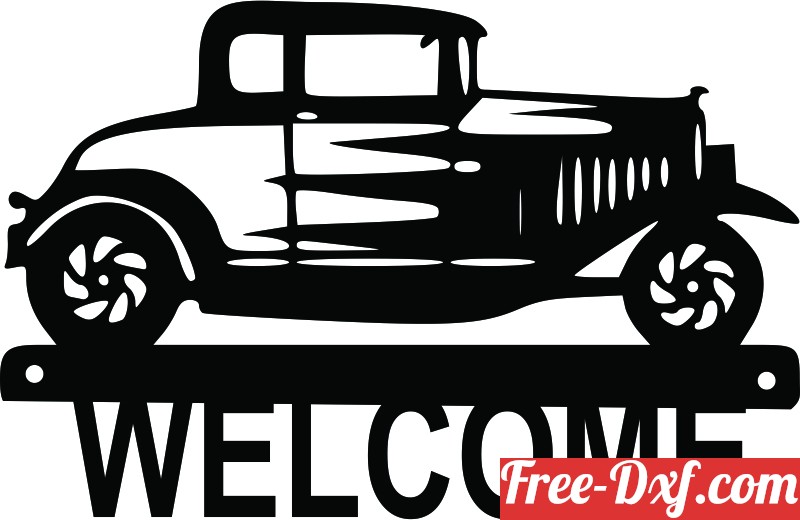 Download welcome old car sign dxf Gg5Bx High quality free
