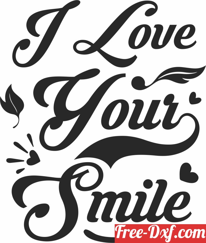 Download love your smile typography vector dxf WsXi9 High quality