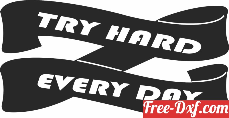 Download try hard motivation cliparts o1G9O High quality free Dxf