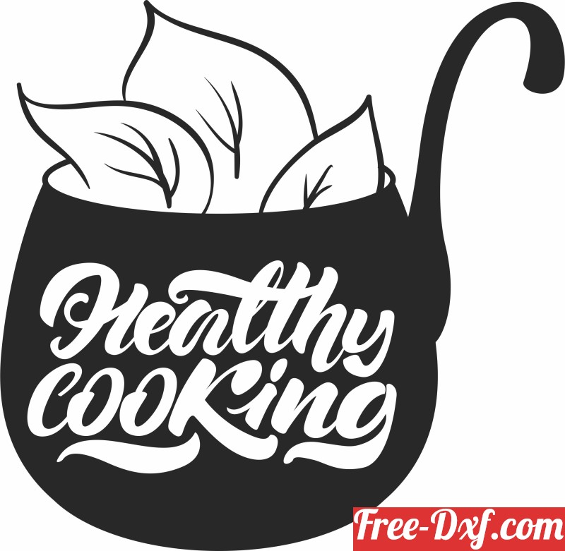 Download healty cooking sign vQVV6 High quality free Dxf files, S